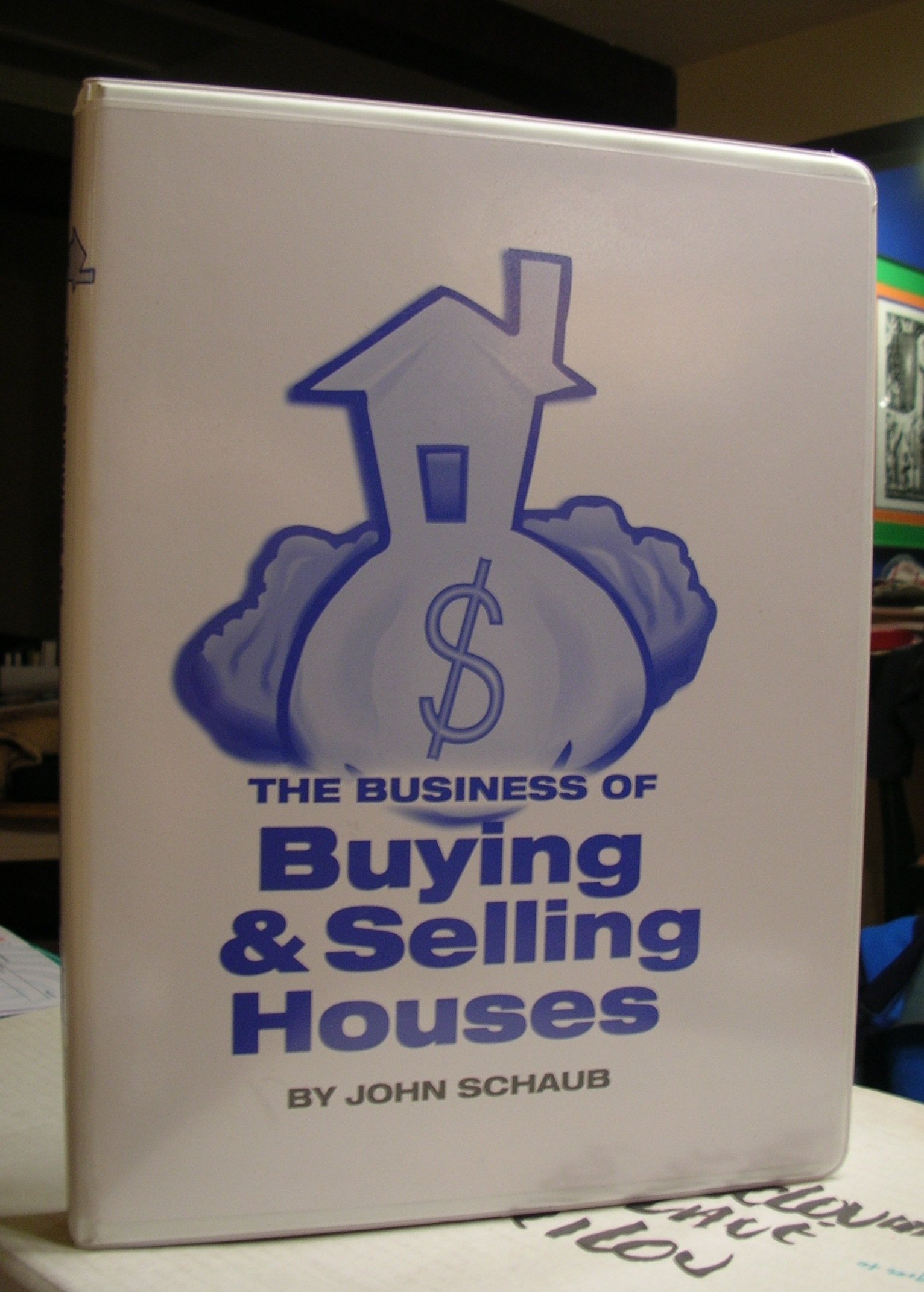 John Schaub - The Business of Buying & Selling Houses
