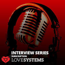 Love System - Interview Series