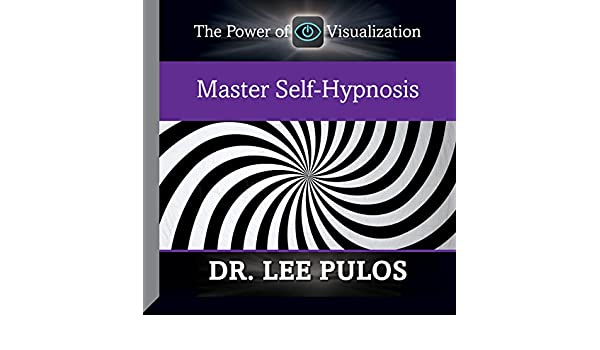 Dr Lee Pulos - Master Self Hypnosis