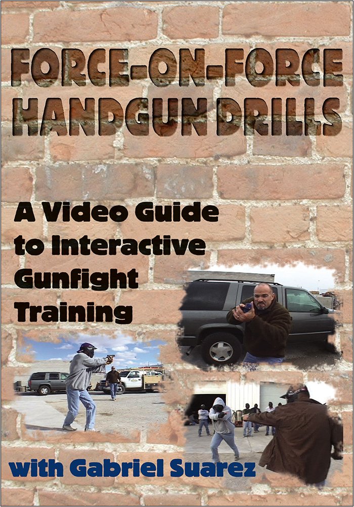Gabe Suarez - Force on Force Handgun Drills