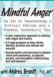 Andrea Brandt - Mindful Anger, The Art of Transforming a Difficult ...