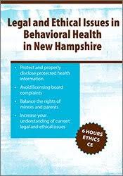 Biron Bedard - Legal, Ethical Issues in Behavioral Health in New ...