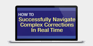 Elliottwave - How to Successfully Navigate Complex Corrections in Real Time