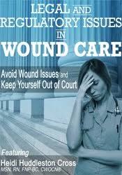 Heidi Huddleston Cross - Legal and Regulatory Issues in Wound Care ...