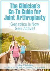 John W. O’Halloran - The Clinician’s Go-To Guide for Joint Arthroplasty ...