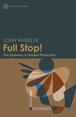 John Wheeler - Full Stop