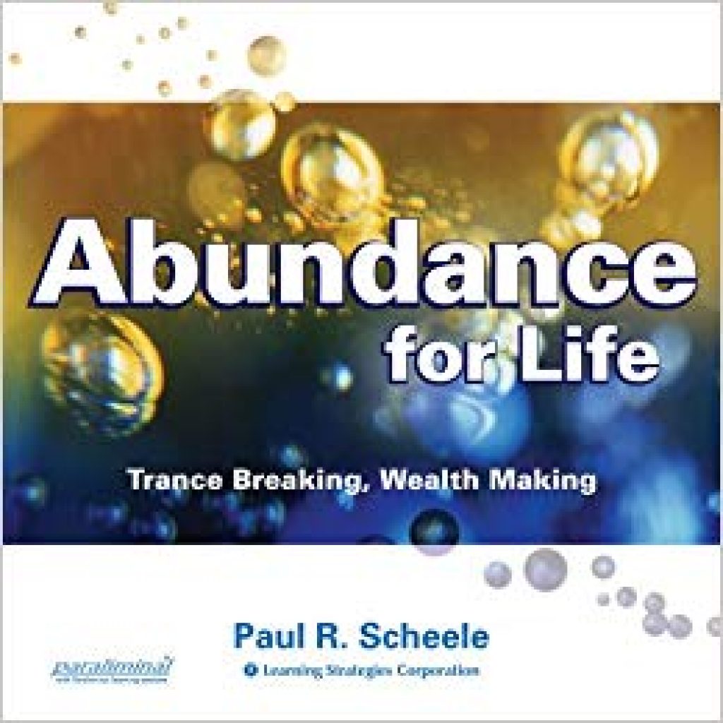 Paul Scheele - Abundance for Life Deluxe Digital Course