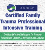 Robert Rhoton - Certified Family Trauma Professional Intensive Training ...