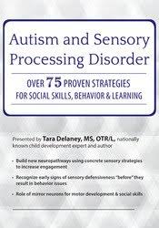 Tara Delaney - Autism and Sensory Processing Disorder, watch Tara Delaney
