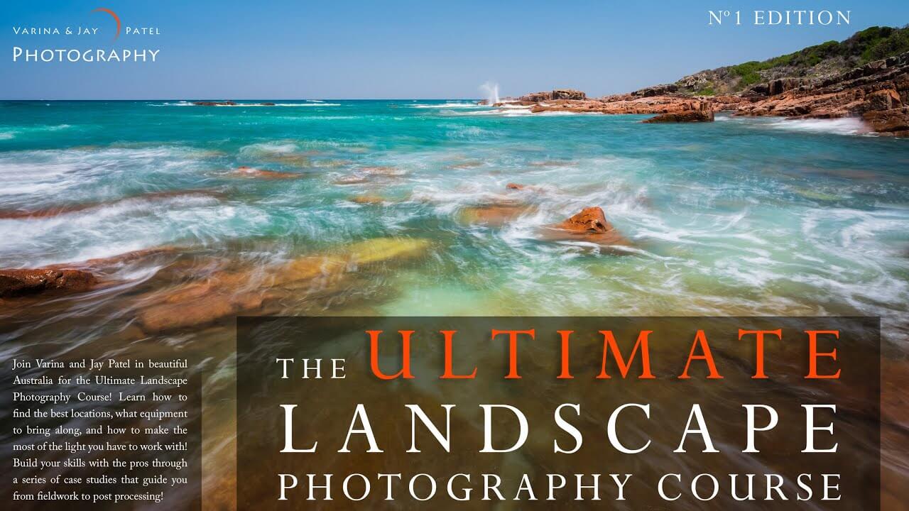 Ultimate Landscape Photography Course: How to Capture Stunning ...