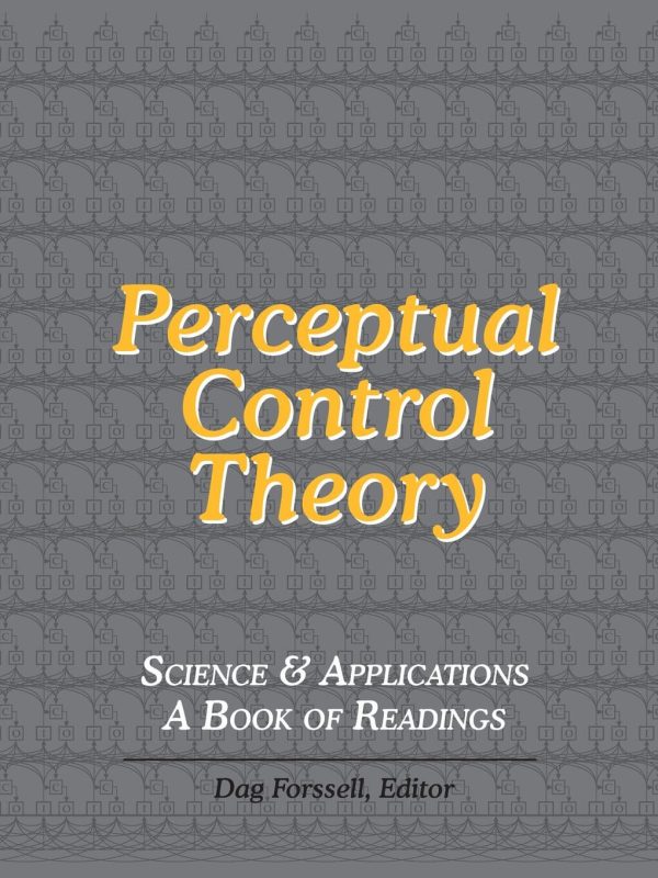 William T. Powers and Dag Forssell - Perceptual Control Theory ...