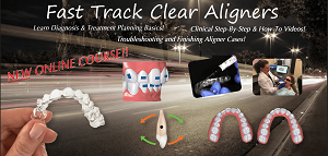 Fast Track Clear Aligners - Supporting Your Learning and Development