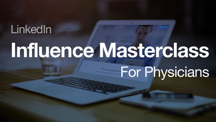 LinkedIn Influence Masterclass For Clinicians! - Supporting Your Learning and Development