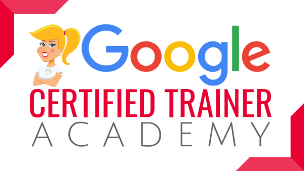 The Google Certified Trainer Academy - Supporting Your Learning and ...