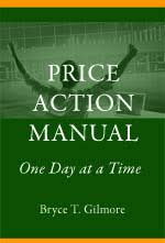 Bryce Gilmore - The Price Action Manual - 2nd Ed 2008 - Supporting Your ...