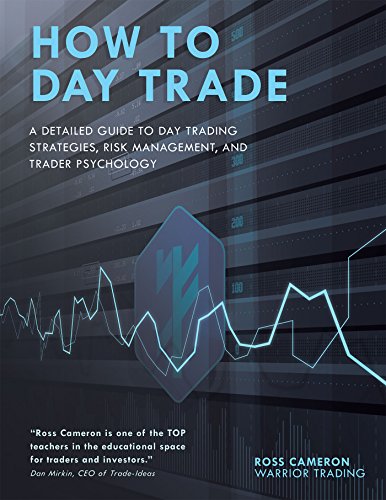 Ross Cameron - How to Day Trade A Detailed Guide to Day Trading ...