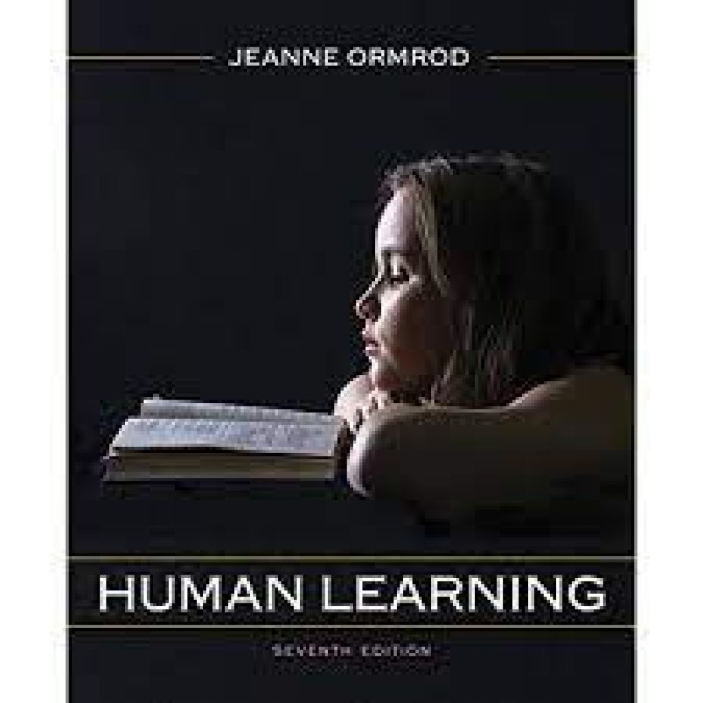 Jeanne Ormrod - Human Learning, 7th Edition - Supporting Your Learning ...