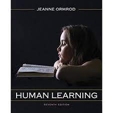 Jeanne Ormrod Human Learning 7th Edition Supporting Your Learning