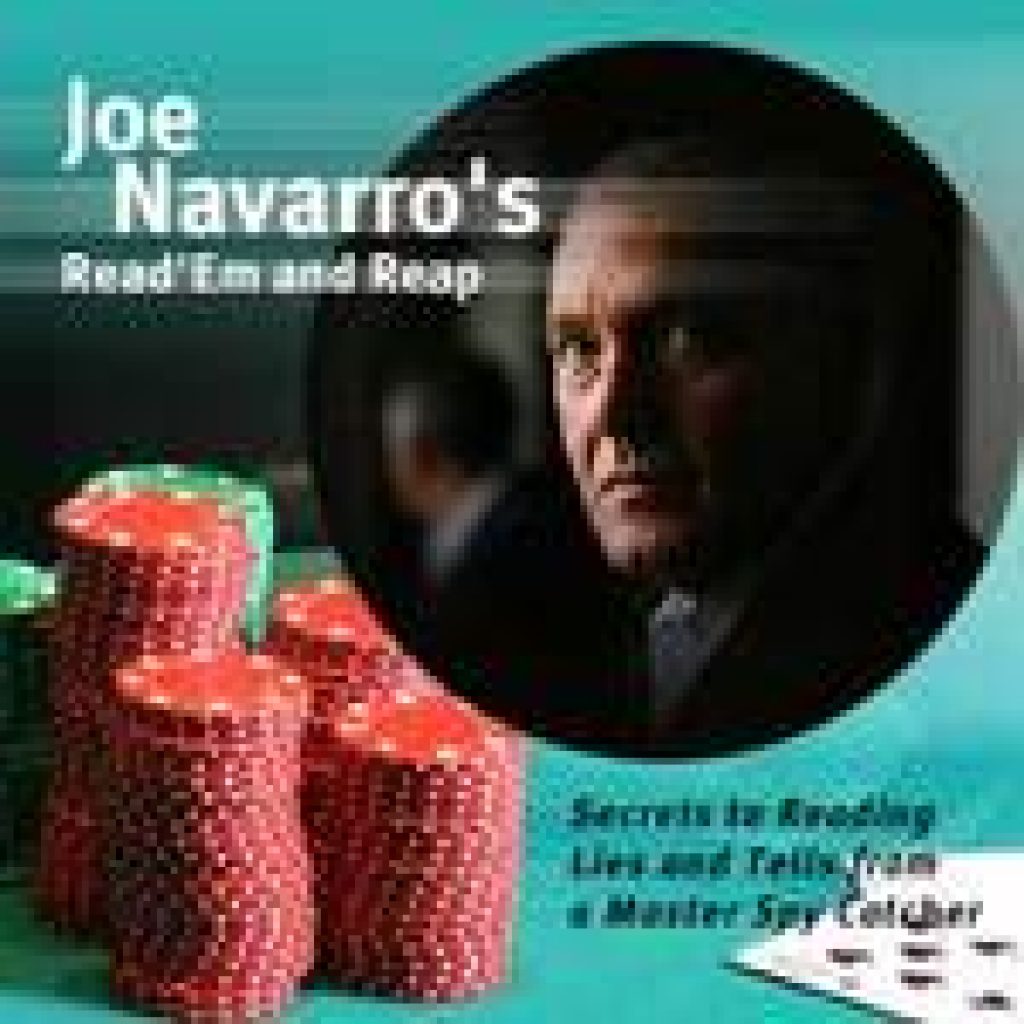Joe Navarro - Read ‘Em & Reap Poker Course - Supporting Your Learning ...