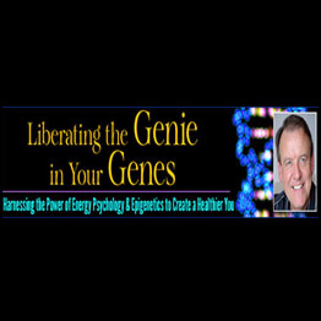 Dawson Church - Liberating the Genie in your Genes - Supporting Your ...