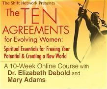 Dr. Elizabeth Debold and Mary Adams - The Ten Agreements for Evolving ...