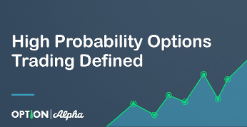 High Probability Option Trading - Covered Calls and Credit Spreads ...