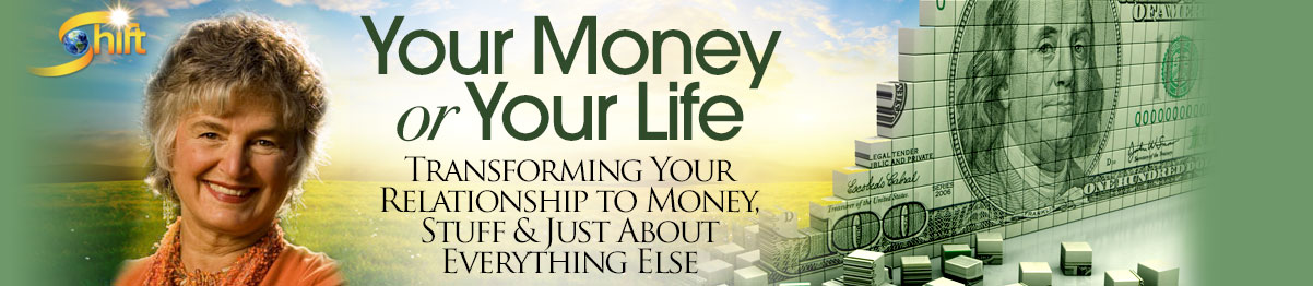 Vicki Robin - Your Money or Your Life - Supporting Your Learning and ...