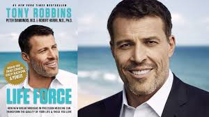Tony Robbins - Life Force: How New Breakthroughs in Precision Medicine ...