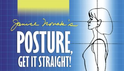 Janice Novak - Posture, Get It Straight - Supporting Your Learning and ...
