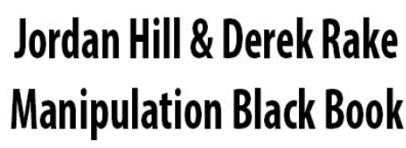 Jordan Hill & Derek Rake - Manipulation Black Book - Supporting Your ...