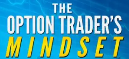 Mark D. Wolfinger - The Option Trader's Mindset - Supporting Your ...
