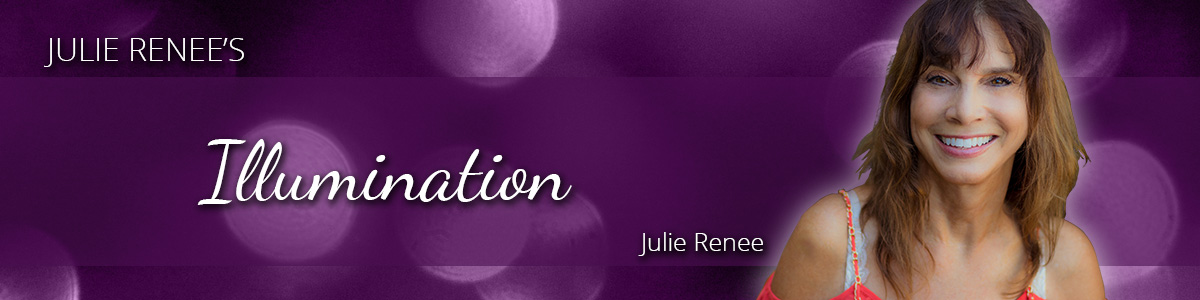 Julie Renee - Illumination Live - Supporting Your Learning and Development