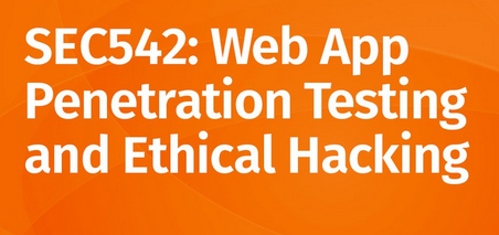 SANS SEC542: Web App Penetration Testing and Ethical Hacking ...