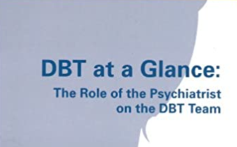 The Role of the Psychiatrist on the DBT Team - Supporting Your Learning ...