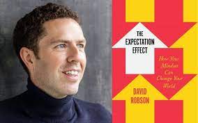 David Robson - The Expectation Effect - Supporting Your Learning and ...