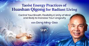 Deng Ming-Dao - Taoist Energy Practices of Huashan Qigong for Radiant Living 2022 - Supporting ...
