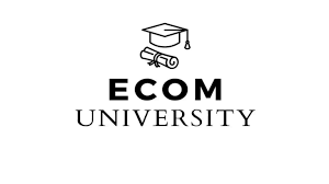 Ecom University - Ecom University Blueprint 2.0 - Supporting Your ...