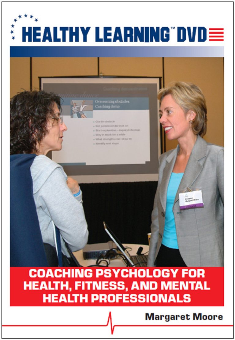 Margaret Moore ACSM - Coaching Psychology for Health, Fitness, and ...