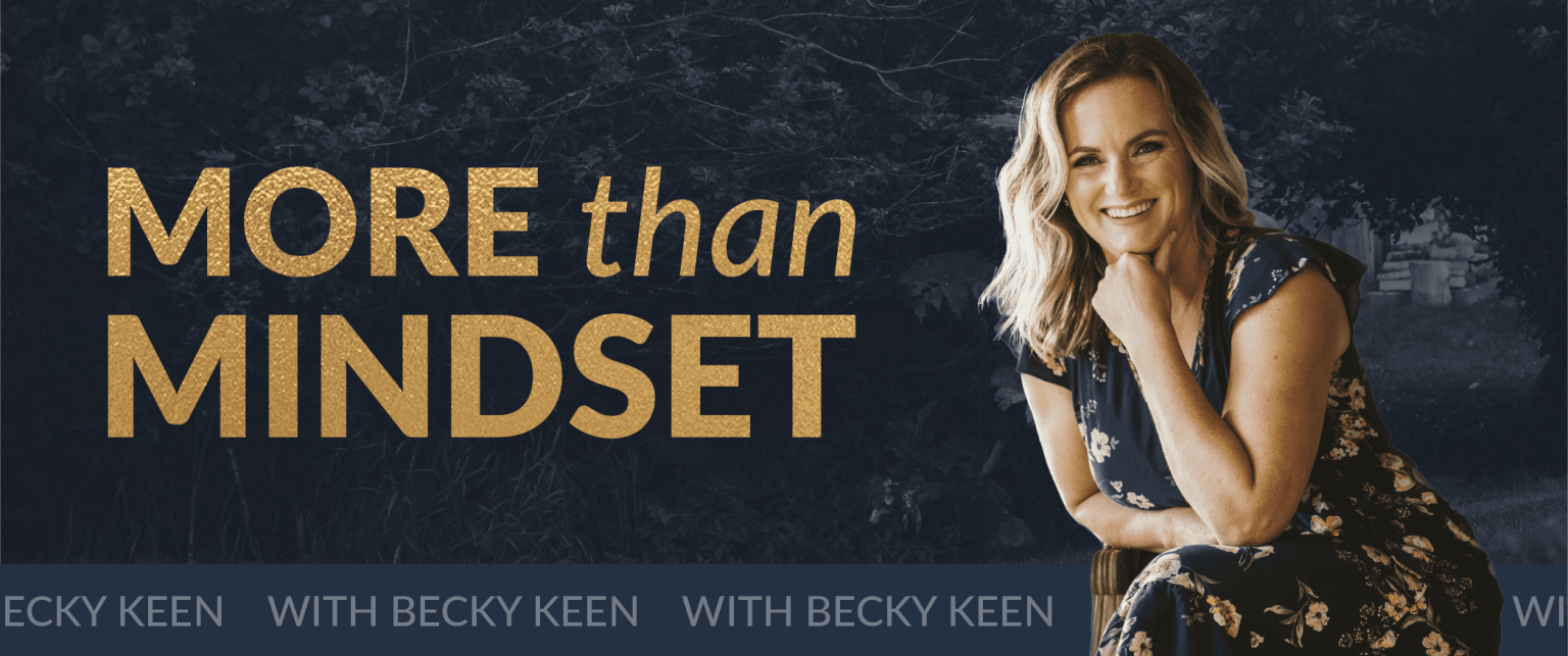 Becky Keen - More than Mindset - Supporting Your Learning and Development
