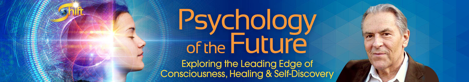 Stan Grof - Psychology of the Future - Supporting Your Learning and ...