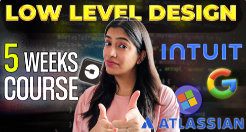 LLD - Low Level System Design - Supporting Your Learning and Development